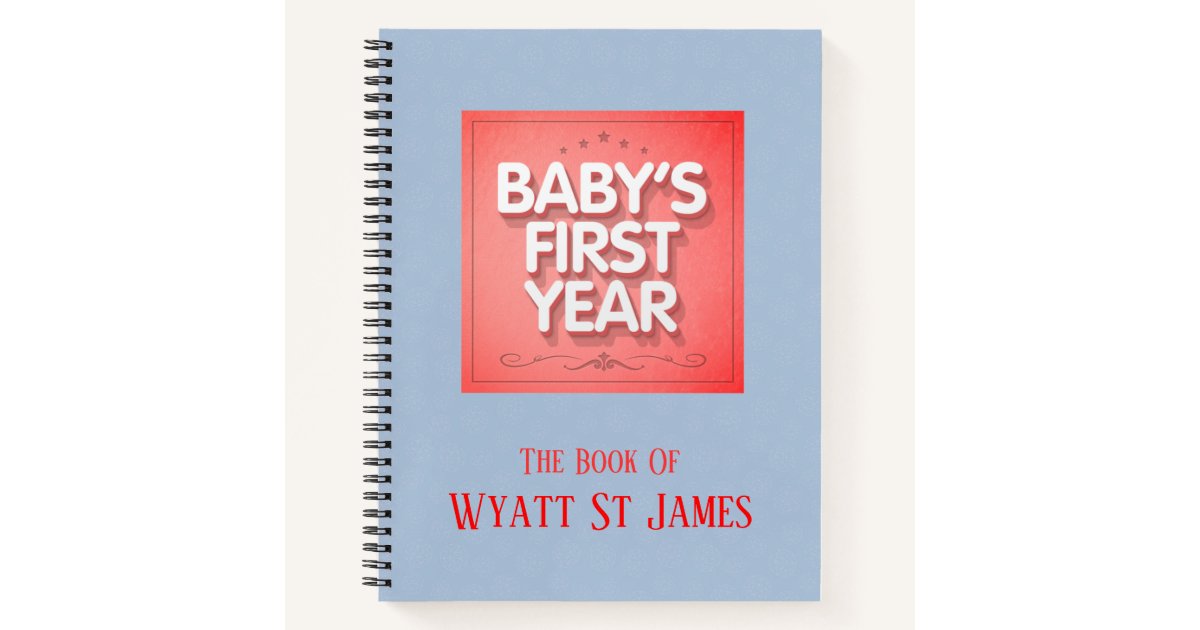 Personalized Baby's First Year Notebook | Zazzle