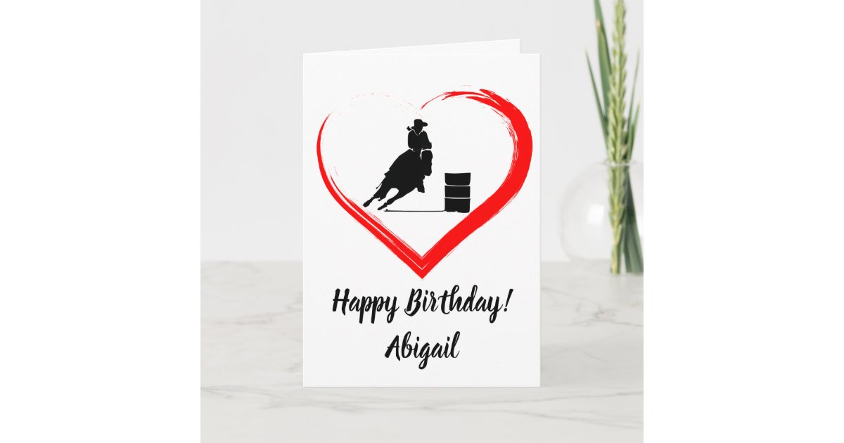 Personalized Barrel Racing Horse, Heart Birthday Card | Zazzle