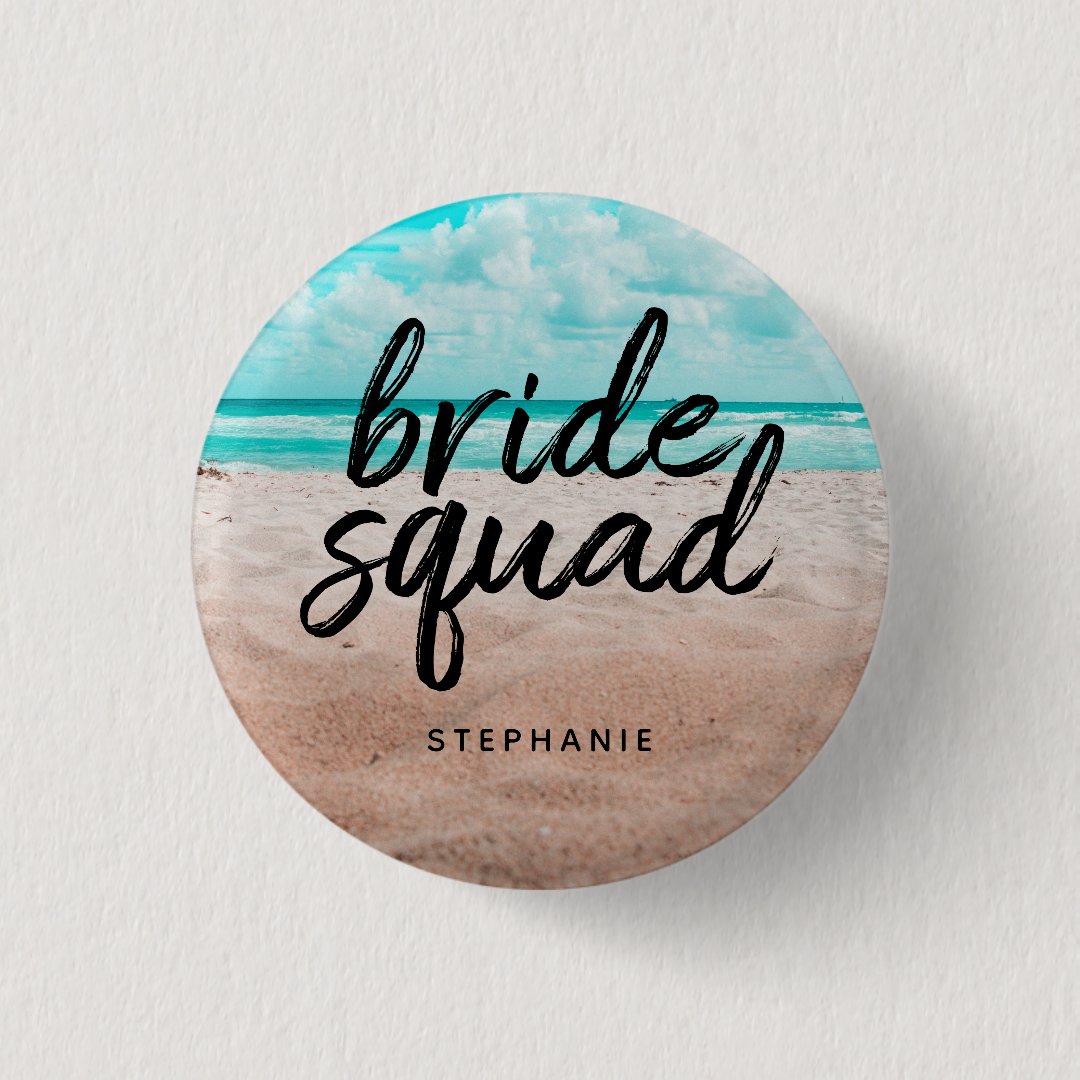 Personalized Beach Bride Squad Button | Zazzle