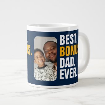 Personalized Best Bonus Dad Ever Stepfather Giant Coffee Mug | Zazzle
