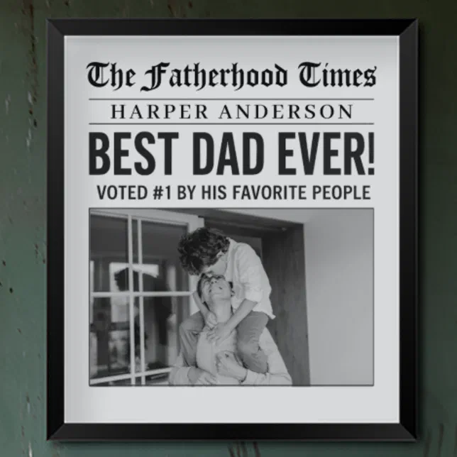 Personalized Best Dad Ever Newspaper Photo Poster | Zazzle