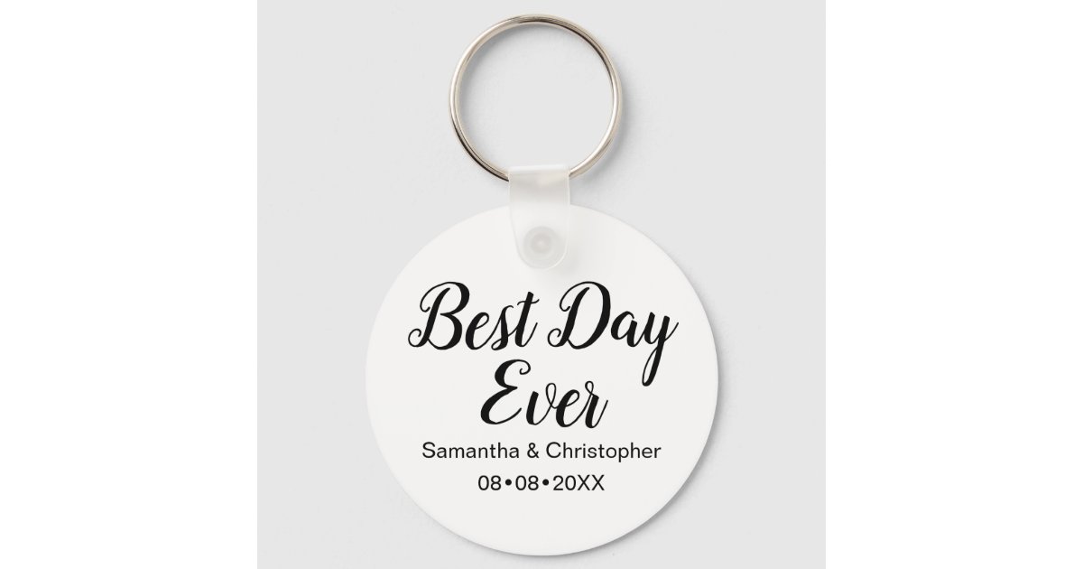 Personalized Best Day Ever Wedding Keychain | Zazzle