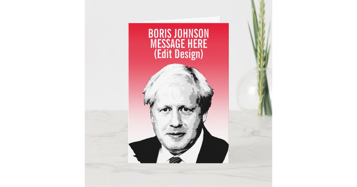 PERSONALIZED BORIS JOHNSON CARD | Zazzle