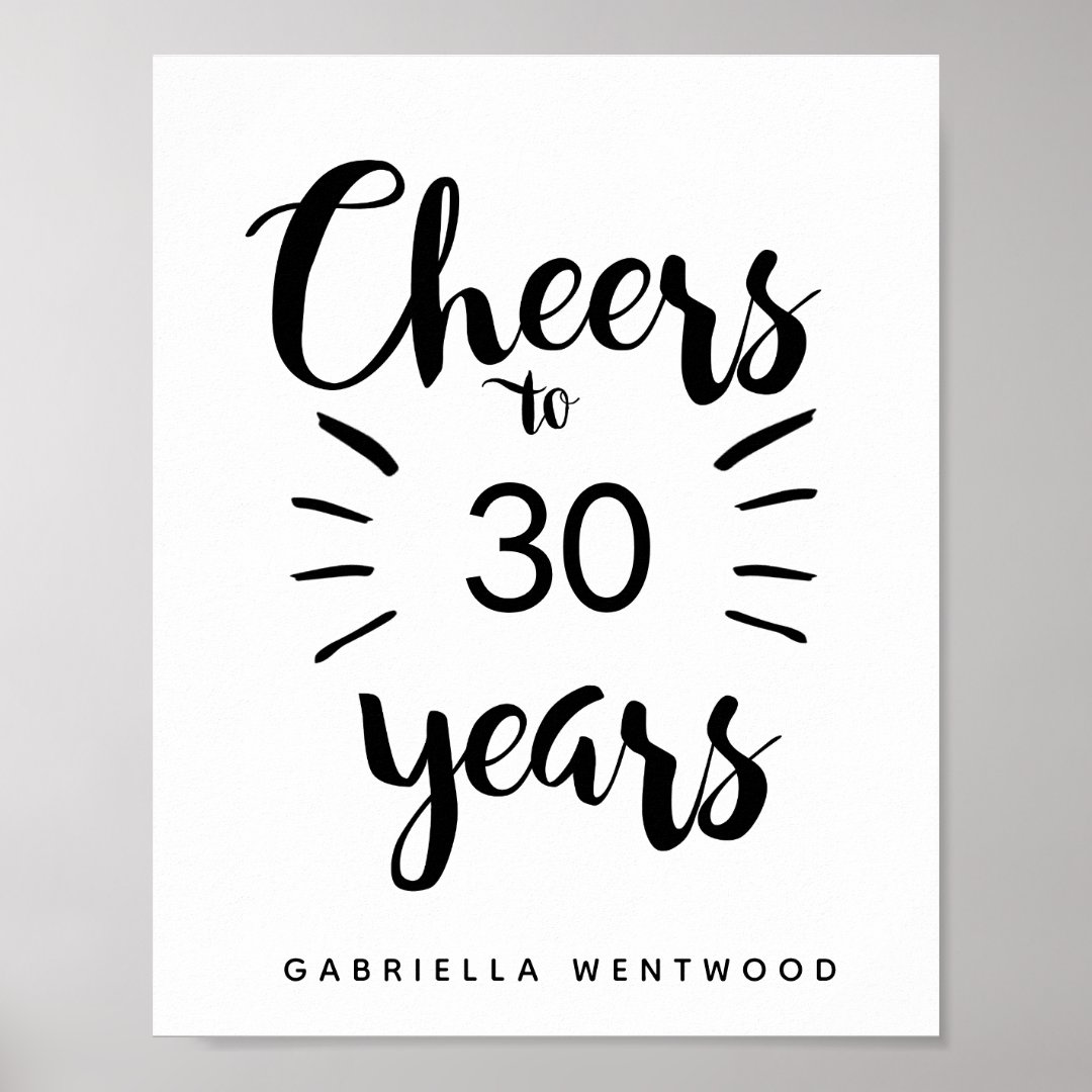 Personalized Cheers to 30 Years Poster | Zazzle