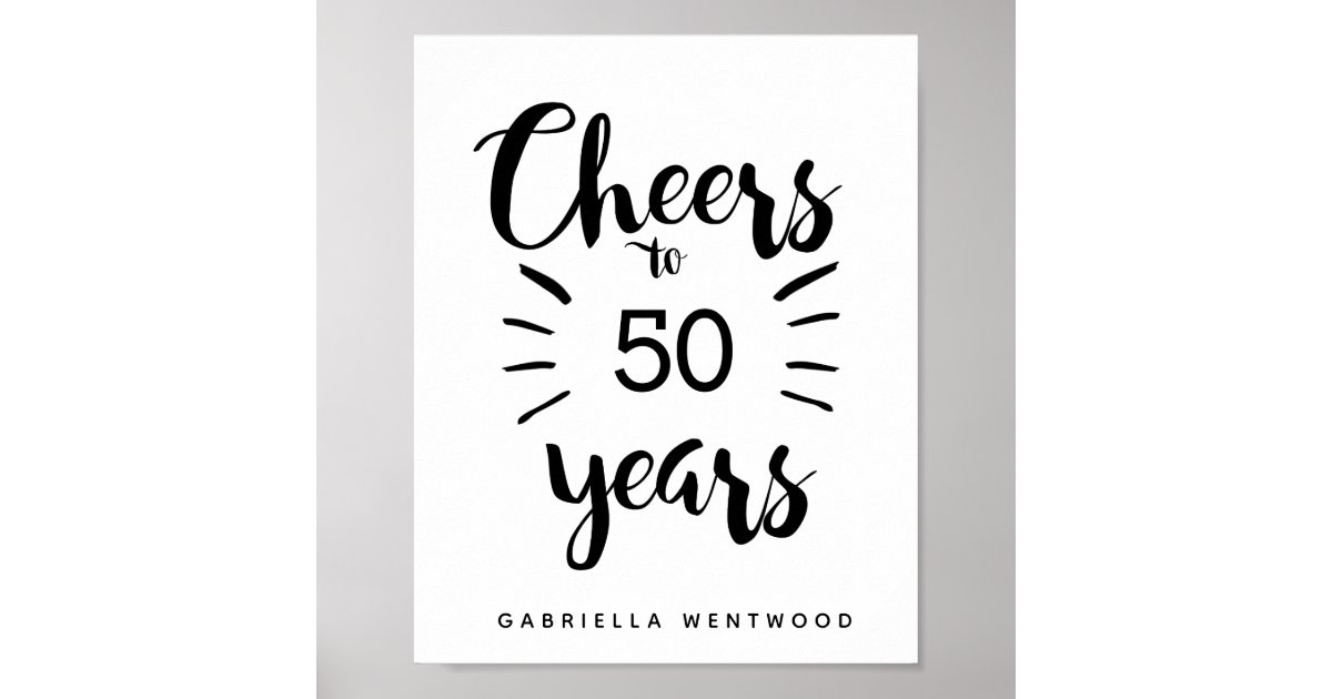 Personalized Cheers to 50 Years Poster | Zazzle