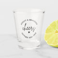 Personalized Cheers Wedding Shooters Shot Glass | Zazzle