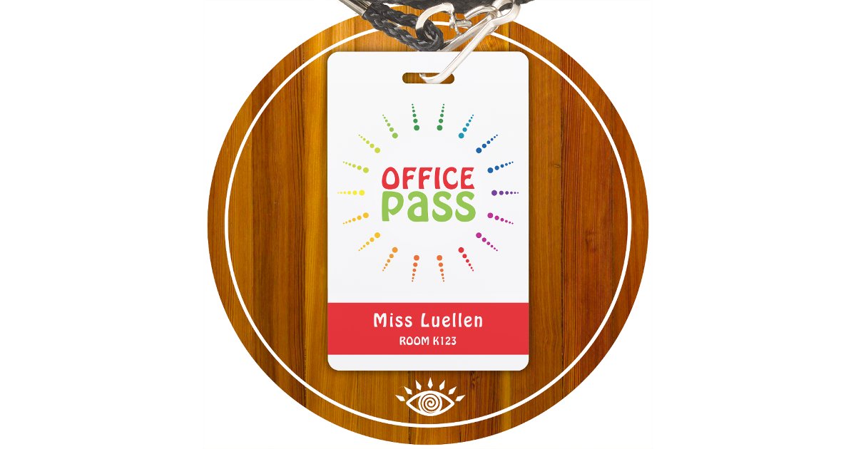 Personalized Classroom Office Hall Pass Badge | Zazzle