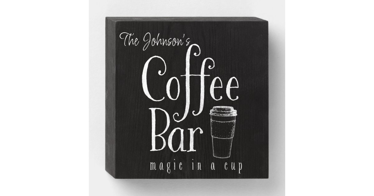 Personalized Coffee Sign | Zazzle