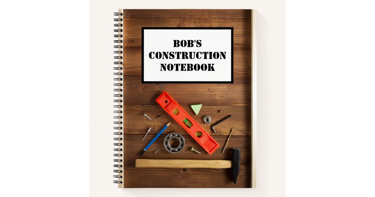 Personalized Construction Notebook | Zazzle