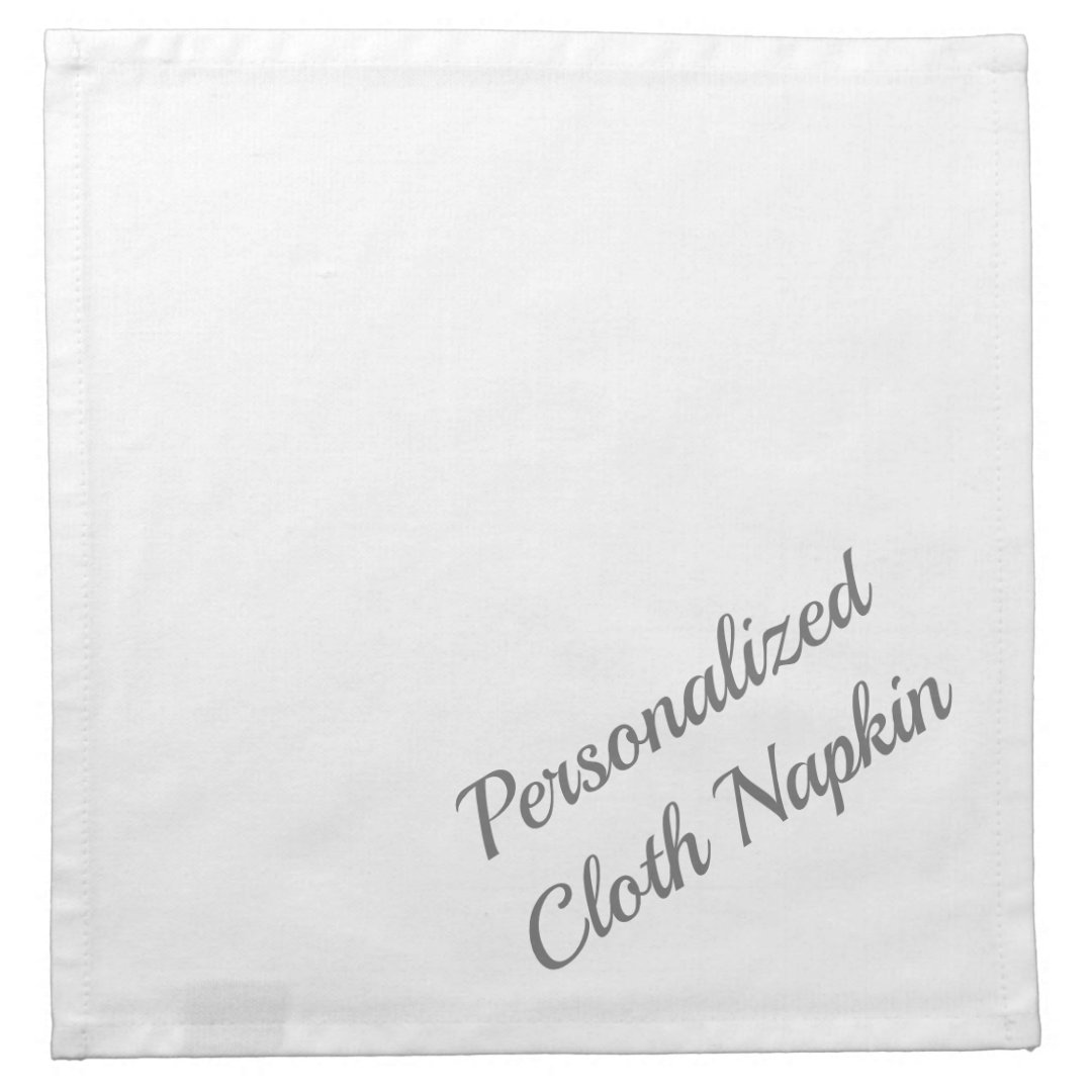 Personalized Create Your Own Cloth Napkins | Zazzle