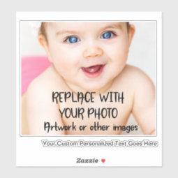 Personalized Custom Made Photo And Text Sticker | Zazzle