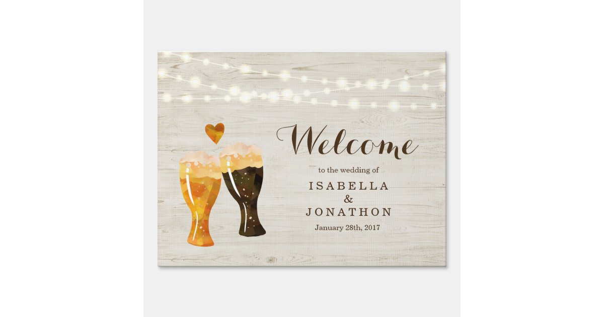 Personalized Custom Rustic Beer Wedding Welcome Sign | Zazzle