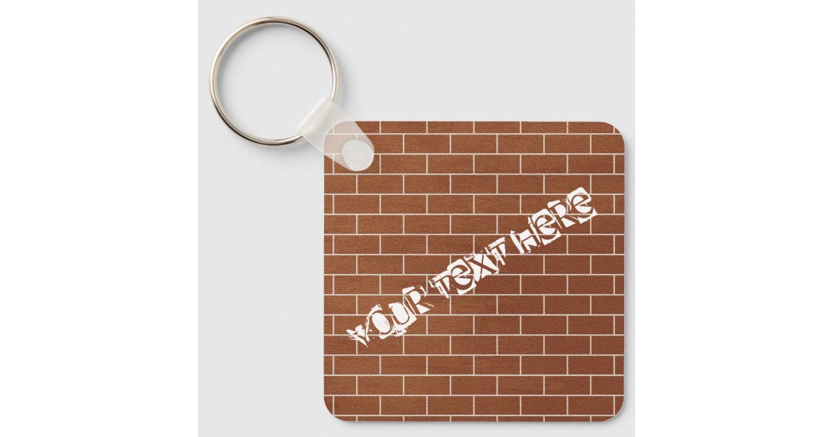 Personalized Custom Text Keychain Brick Wall | Zazzle