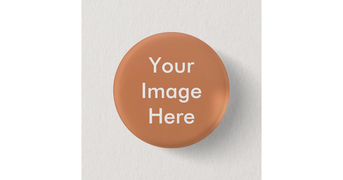 Personalized Custom Your Own Photo Button | Zazzle