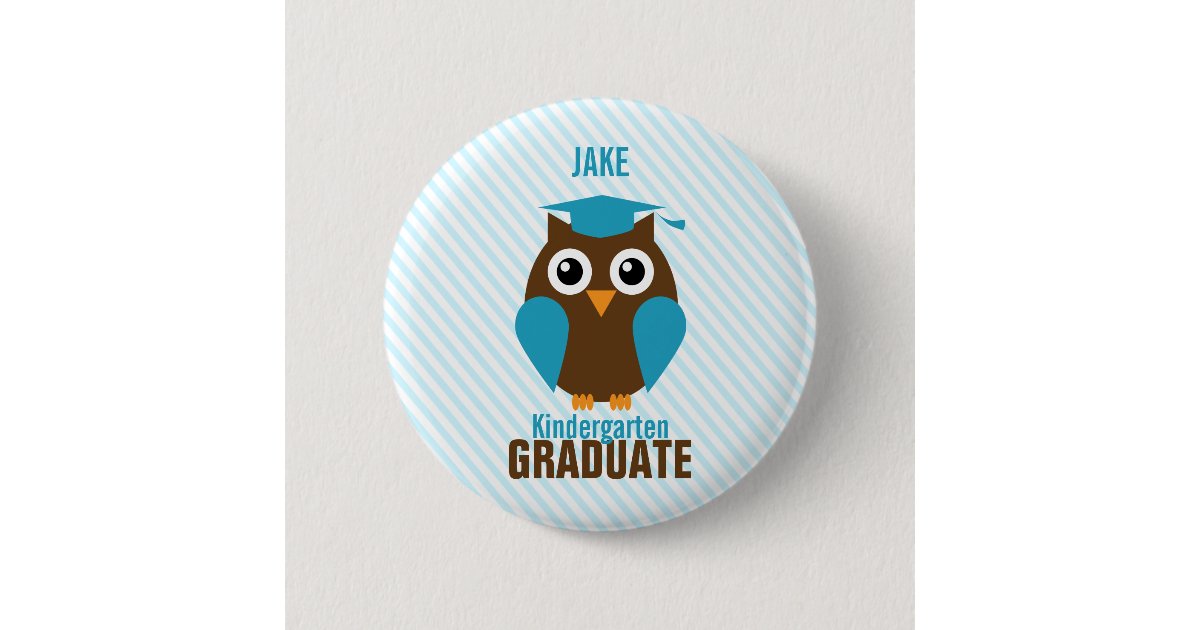 Personalized Cute Blue Owl Kindergarten Graduate Button | Zazzle