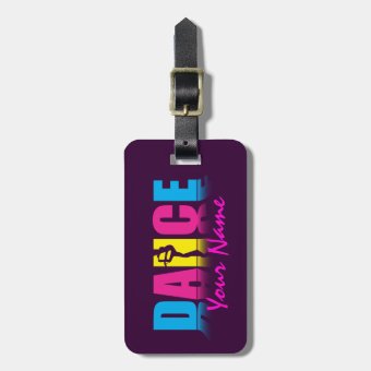 Personalized Dance Dancer Luggage Tag | Zazzle