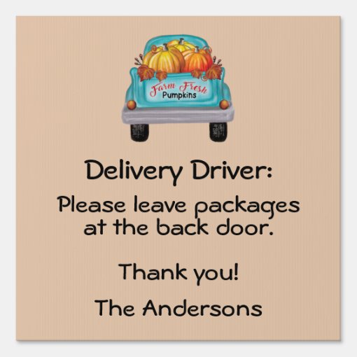 Personalized Delivery Driver Instructions Sign | Zazzle