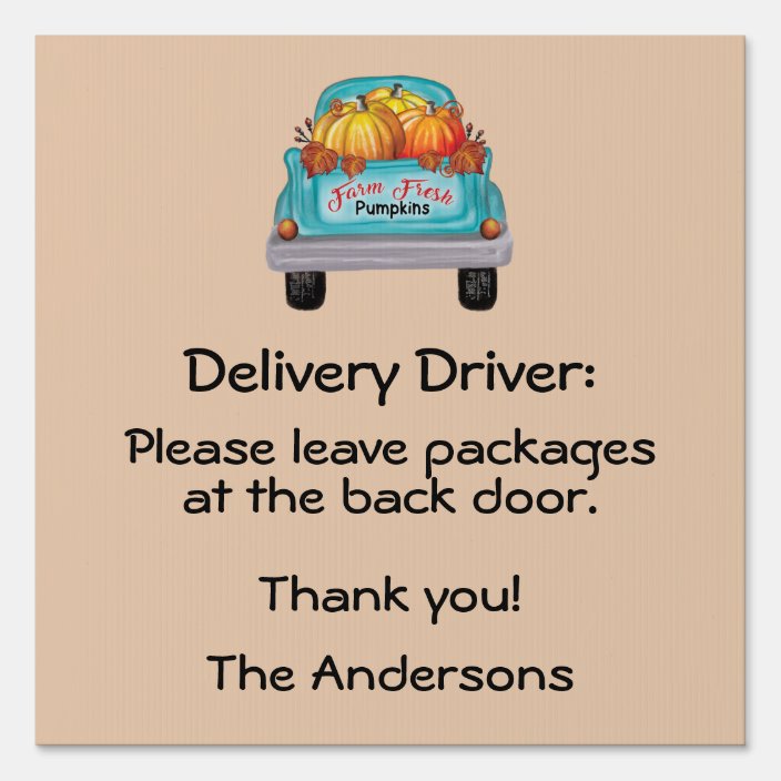 Personalized Delivery Driver Instructions Sign | Zazzle.com