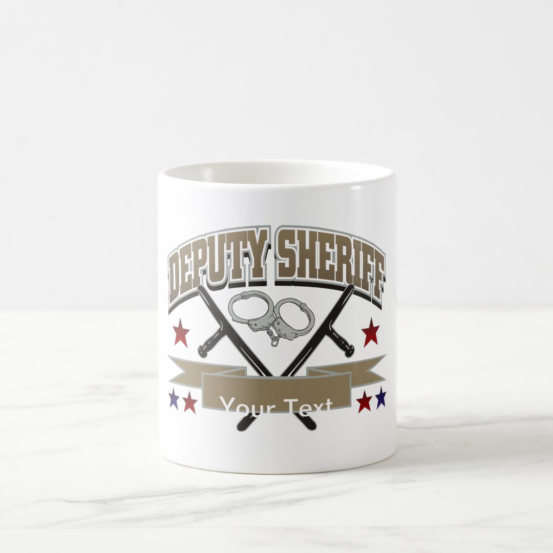 Personalized Deputy Sheriff Coffee Mug | Zazzle