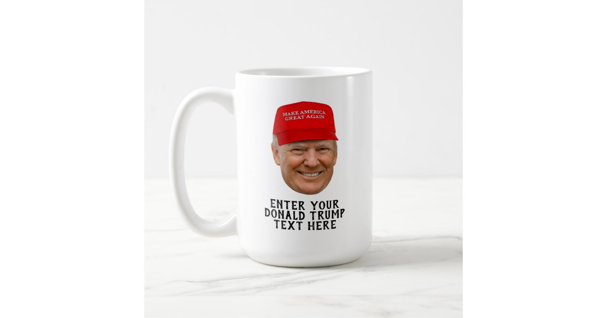 PERSONALIZED DONALD TRUMP MAGA COFFEE MUG | Zazzle