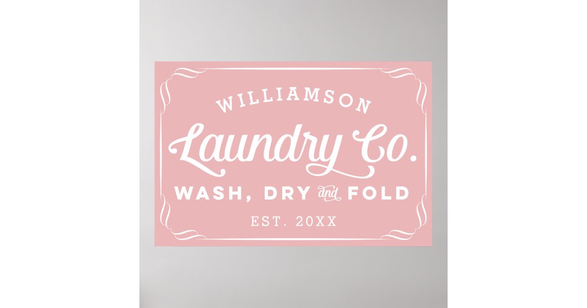 Personalized Dusty Rose Laundry Wash Dry Fold Sign | Zazzle