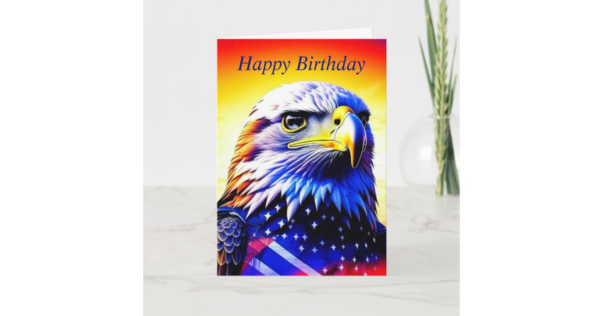 Personalized Eagle and American Flag Birthday Card | Zazzle