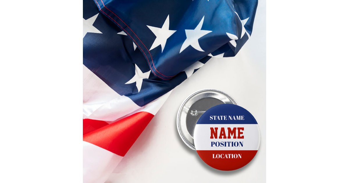 Personalized Election Campaign Button | Zazzle