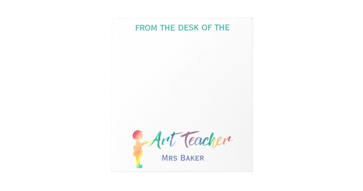Personalized From The Desk of Art Teacher Colorful Notepad | Zazzle