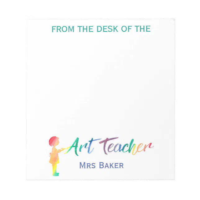Personalized From The Desk of Art Teacher Colorful Notepad | Zazzle