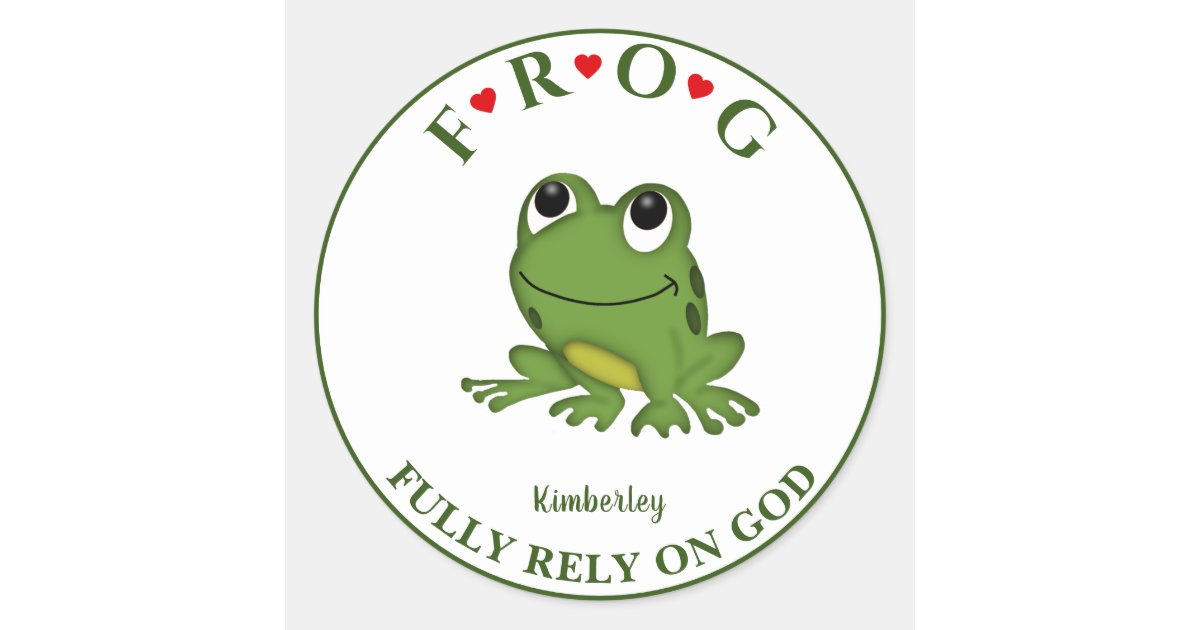 Personalized Fully Rely on God Frog Classic Round Sticker | Zazzle
