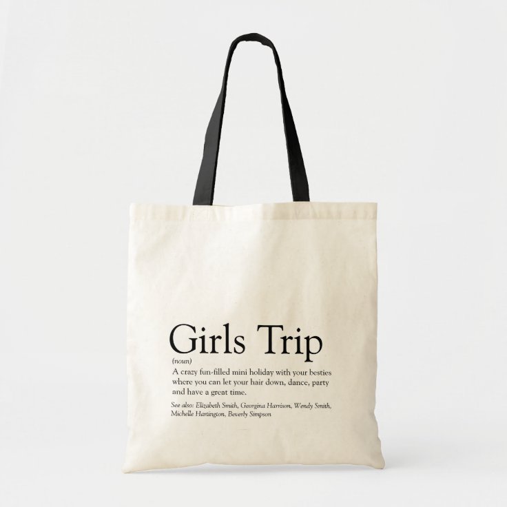 Personalized Girls Trip Definition Tote Bag | Zazzle