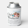 Personalized Girls Weekend Definition Photo Can Cooler | Zazzle