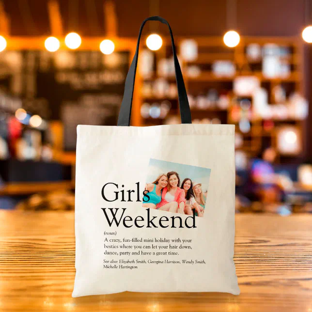 Personalized Girls Weekend Definition Photo Tote Bag | Zazzle