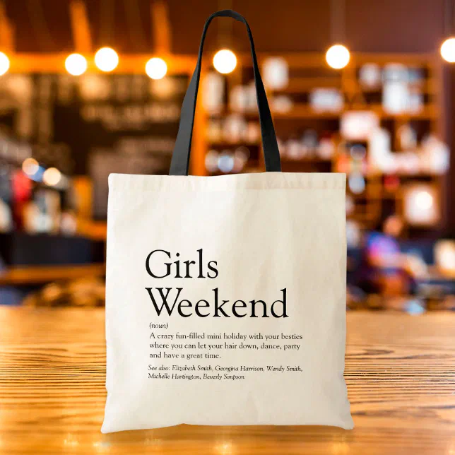 Personalized Girls Weekend Definition Tote Bag | Zazzle