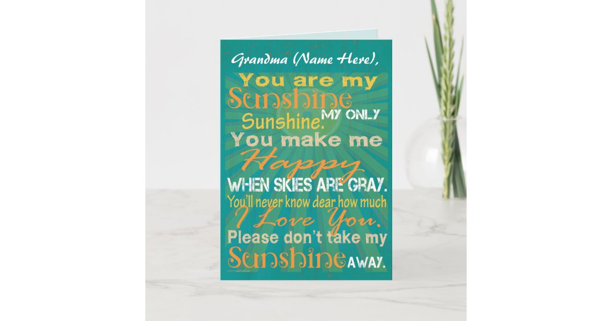 Personalized Grandma, You are my Sunshine Greeting Card | Zazzle