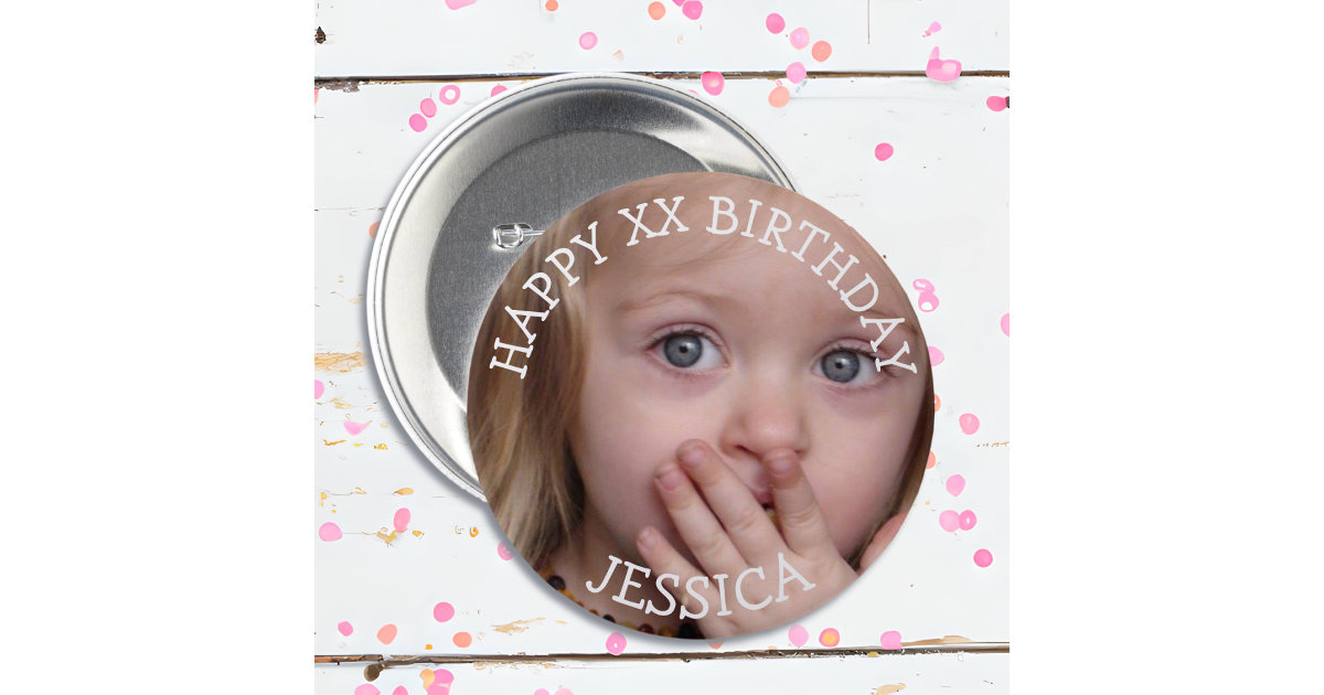 Personalized Happy Birthday Girl Button | Zazzle