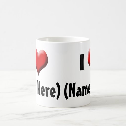 Personalized I Love... Name Valentine's Day Coffee Mug | Zazzle