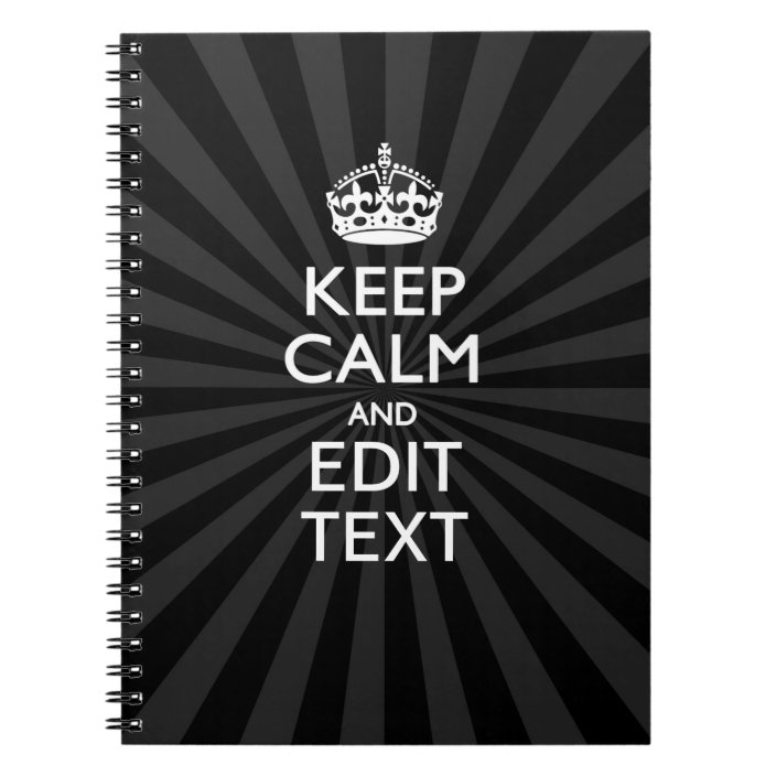 Personalized KEEP CALM and your text Creative Notebook | Zazzle.com