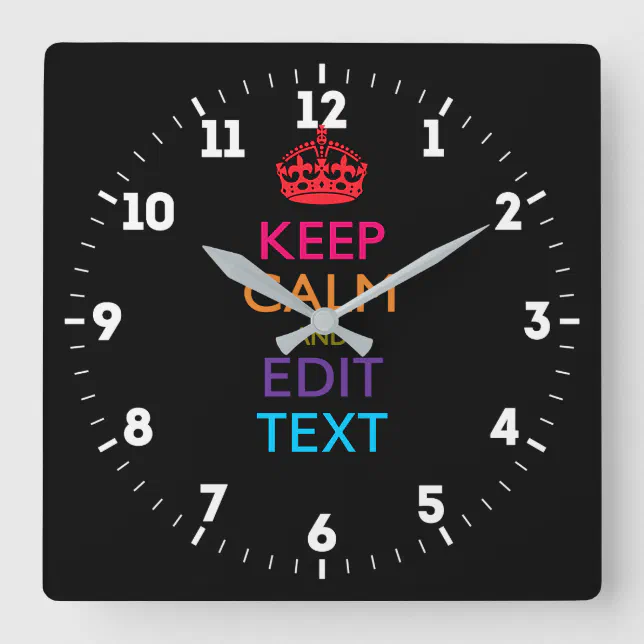 Personalized KEEP CALM Have Your Text Multicolored Square Wall Clock ...
