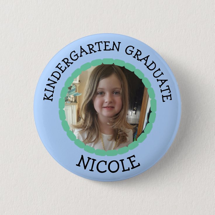 Personalized Kindergarten Graduate Photo Button | Zazzle