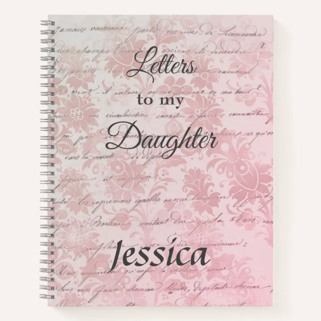 Personalized Letters to my Daughter Pink Notebook | Zazzle