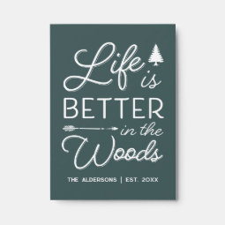 Personalized Life Is Better In The Woods Gallery Picture Ledge | Zazzle