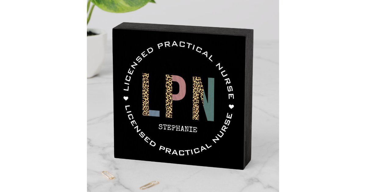 Personalized LPN Licensed Practical Nurse Wooden Box Sign | Zazzle