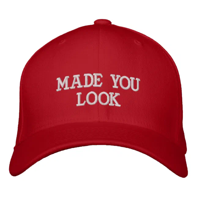 Personalized Made You Look Embroidered Baseball Cap | Zazzle