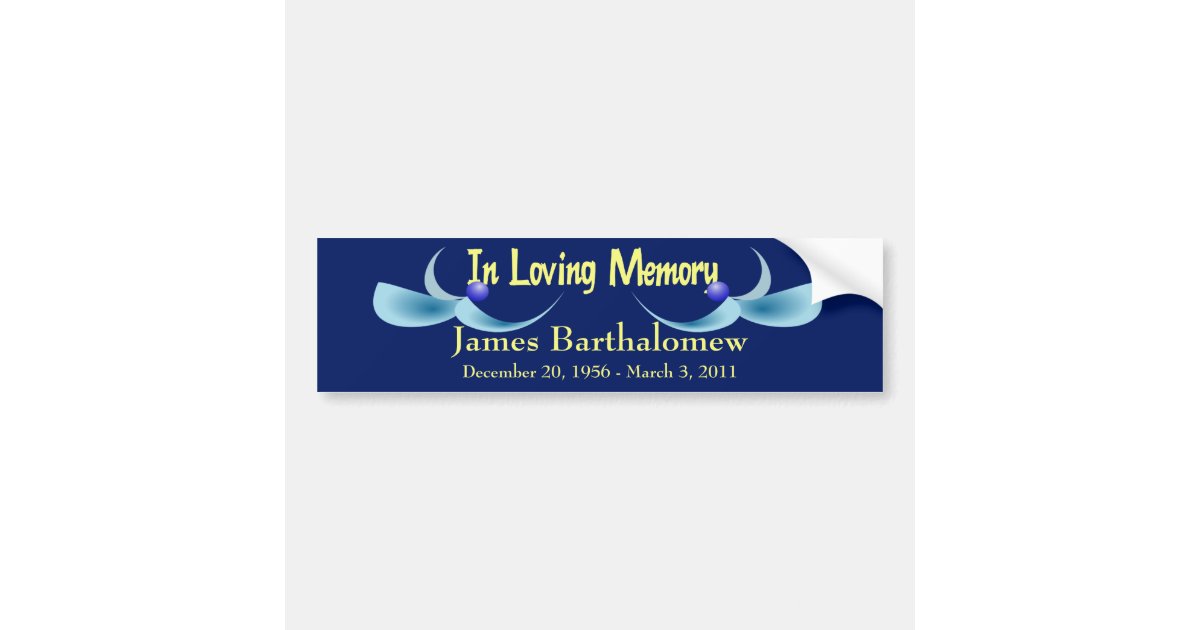 Personalized Memorial Bumper Sticker | Zazzle