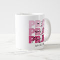 Personalized Motivational Pray Over Everything Giant Coffee Mug | Zazzle