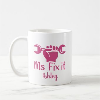 Personalized Ms Fix It Wrench Hand Coffee Mug | Zazzle