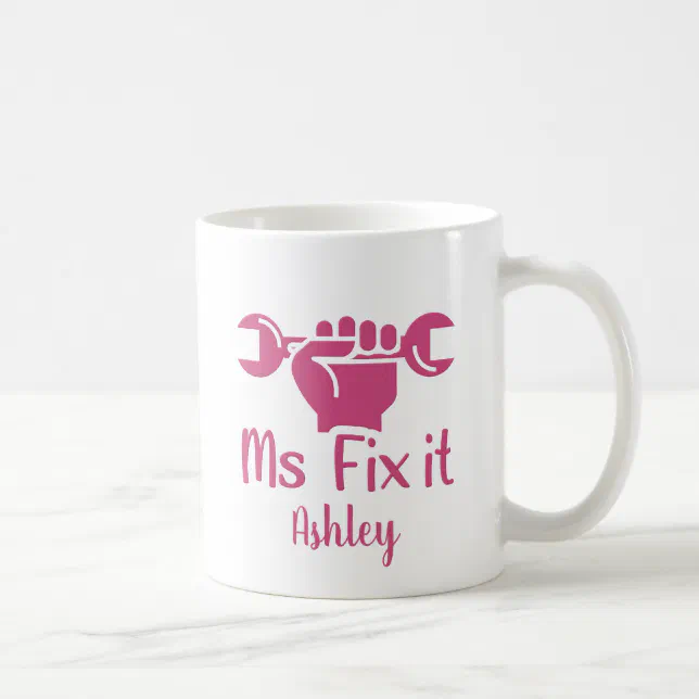 Personalized Ms Fix It Wrench Hand Coffee Mug | Zazzle