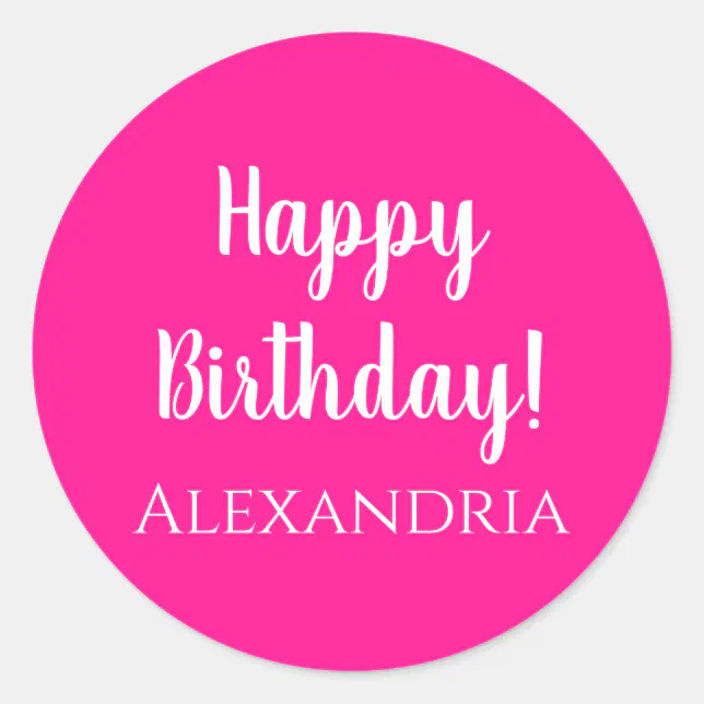 Personalized Name Birthday Hot Pink Happy Birthday Classic Round ...