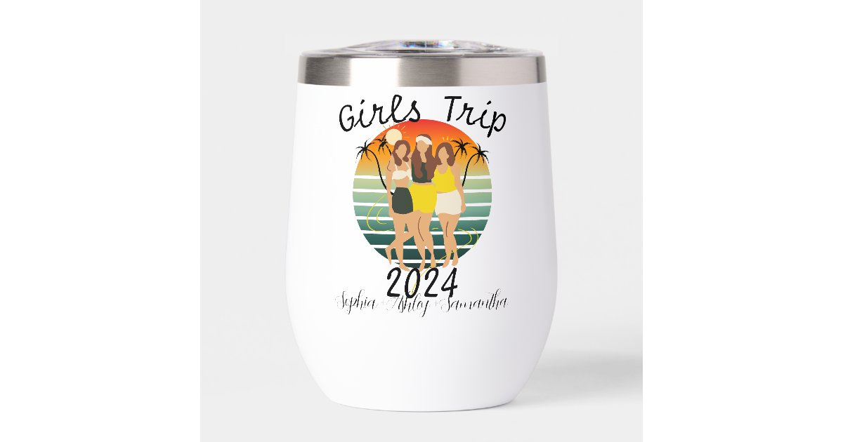 Personalized name girls trip 2024 thermal wine tumbler | Zazzle